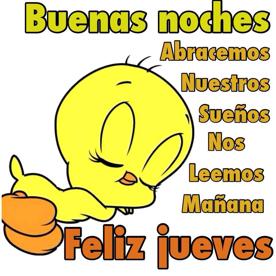 Buenos Noches. Feliz Jueves - TnRelaciones - La vida misma Buenos Noches. Feliz Jueves - TnRelaciones - La vida misma