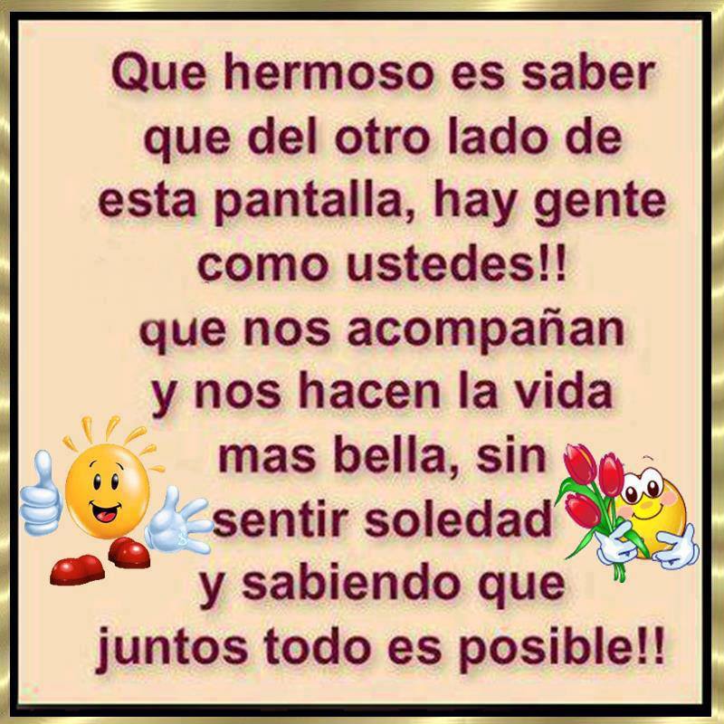 Qué Hermoso es saber... - TnRelaciones - La vida misma